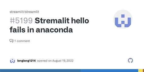 Stremalit Hello Fails In Anaconda · Issue 5199 · Streamlitstreamlit
