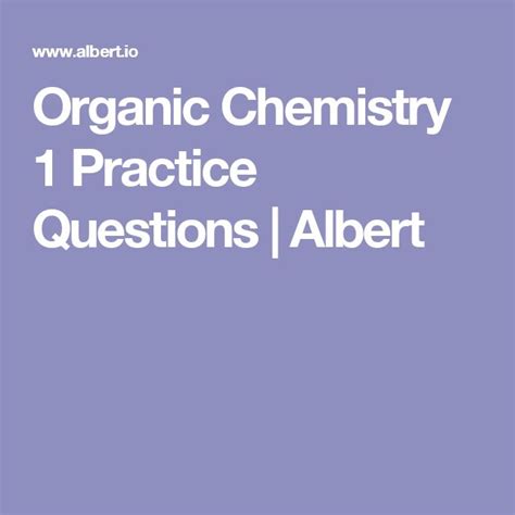 Organic Chemistry 1 Practice Questions Albert Organic Chemistry