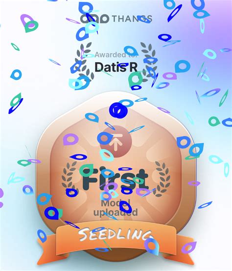 Seedling Badge Awarded To Datis R For First Model Uploaded
