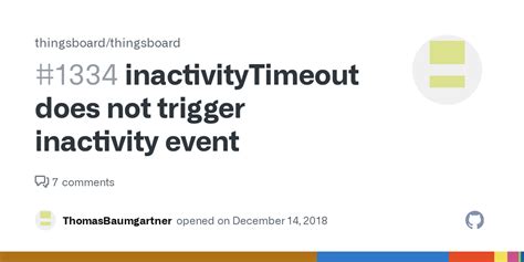 Inactivitytimeout Does Not Trigger Inactivity Event · Issue 1334 · Thingsboardthingsboard · Github
