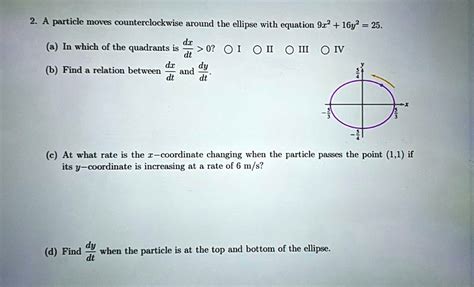 solved 2 a particle moves counterclockwise around the ellipse with