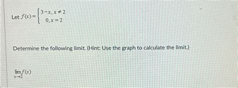 solved let f x {3 x x≠20 x 2determine the following