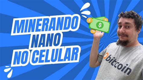 Minerando Nano Pelo Celular Xno Unmineable Tutorial Passo A Passo Youtube