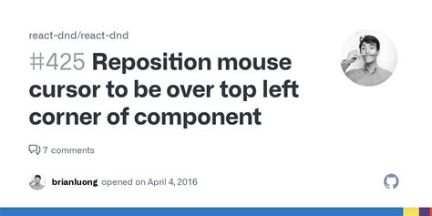 Reposition Mouse Cursor To Be Over Top Left Corner Of Component · Issue 425 · React Dndreact