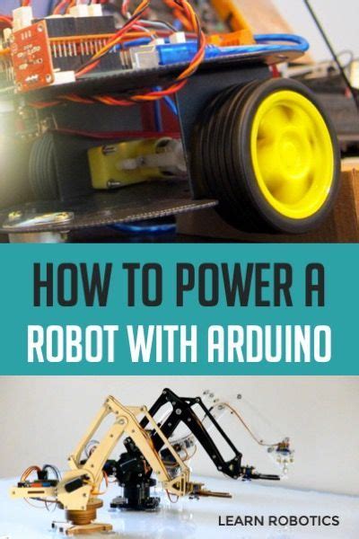 How To Power Your Arduino Mobile Robot Learn Robotics Learn Robotics Arduino Mobile Robot