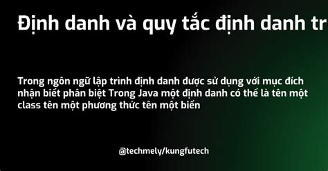Định Danh Và Quy Tắc định Danh Trong Java