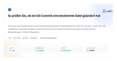 So Prüfen Sie Ob Ein Git Commit Eine Bestimmte Datei Geändert Hat Labex