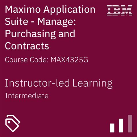 Maximo Application Suite Manage Purchasing And Contracts Code Max4325g Credly