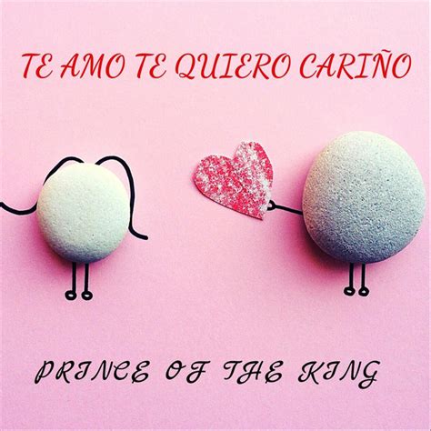 Te Quiero Te Amo