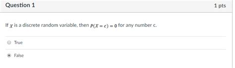 solved question 1 1 pts if x is a discrete random variable