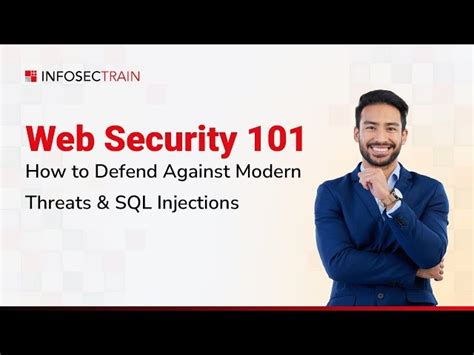 Free Video Web Security 101 How To Defend Against Modern Threats And Sql Injections From