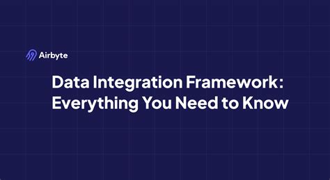 Data Integration Framework For Efficient Data Engineering Airbyte