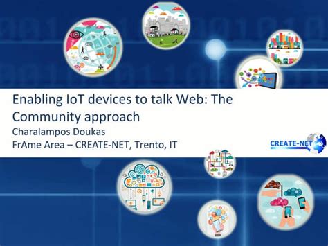 Enabling Iot Devices To Talk Web The Community Approach Ppt