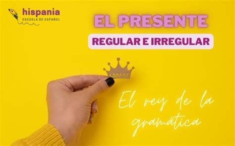 Presente De Verbos Regulares E Irregulares Em Espanhol