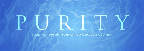purity means more than good enough character connection