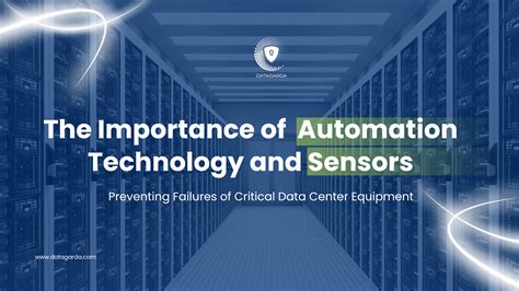 the importance of automation technology and sensors preventing