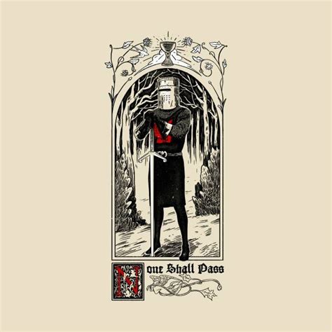 None Shall Pass Monty Python T Shirt The Shirt List