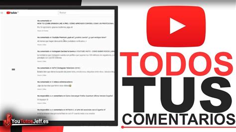Como Ver Todos Mis Comentarios De Youtube Facil Y Rapido Youtube
