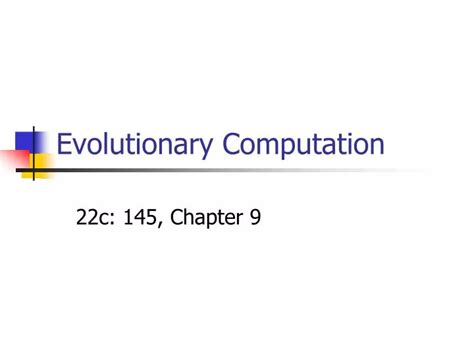 Ppt Evolutionary Computation Powerpoint Presentation Free Download Id 1785587