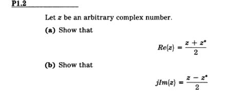 Solved Let Z Be An Arbitrary Complex Number A Show That Chegg