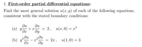 First Order Partial Differential Equations Find The Chegg