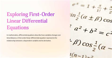 Exploring First Order Linear Differential Equations