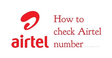 How To Check Airtel Number A Step By Step Guide Ask Bro