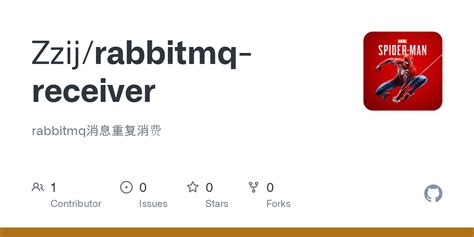 Github Zzijrabbitmq Receiver Rabbitmq消息重复消费