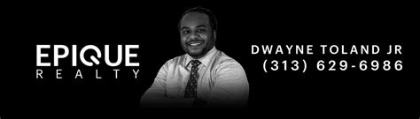 Dwayne Toland Jr Epique Reality Updated September 2024 411 S Main