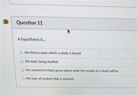 A Hypothesis Is The Theory Upon Which A Study Is Chegg Com