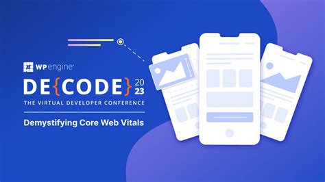 De Code 2023 Demystifying Core Web Vitals Xwp