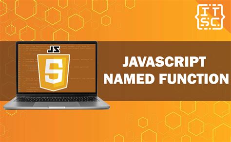 What Is Javascript Named Function How To Use It
