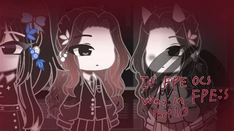 If Fpe Ocs Was In Fpe S Part1 3 Youtube
