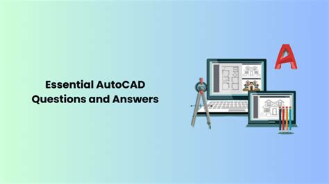 Essential Autocad Questions And Answers Technical Is Technical