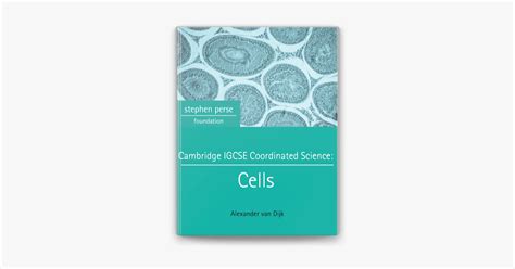 ‎cambridge Igcse Coordinated Science Cells By Alexander Van Dijk On