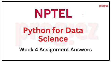Nptel Assignment Answerspython For Data Scienceweek 04md At Main