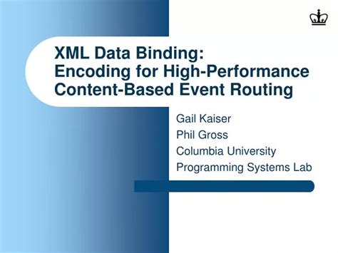 Ppt Xml Data Binding Encoding For High Performance Content Based