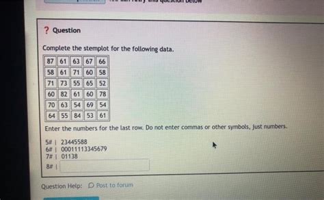 Solved Complete The Stemplot For The Following Data Enter