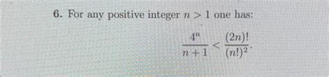 Solved For Any Positive Integer N One Has Chegg