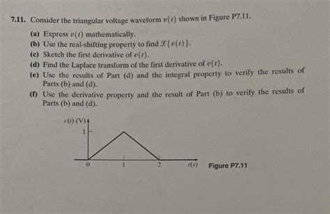 Solved 7 11 Consider The Triangular Voltage Waveform V T Chegg Com