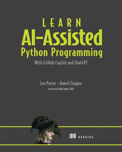 Book Review Learn Ai Assisted Python Programming With Github Copilot And Chatgpt Be On The