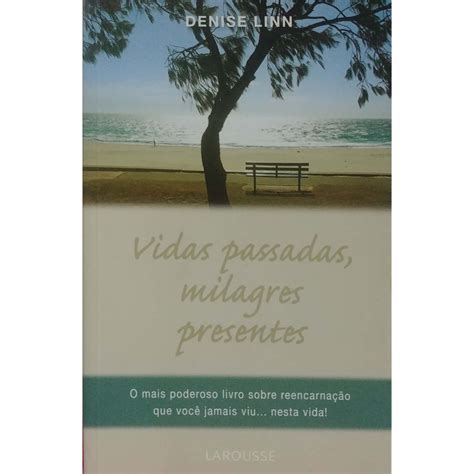 Livro Vidas Passadas Milagres Presentes Shopee Brasil