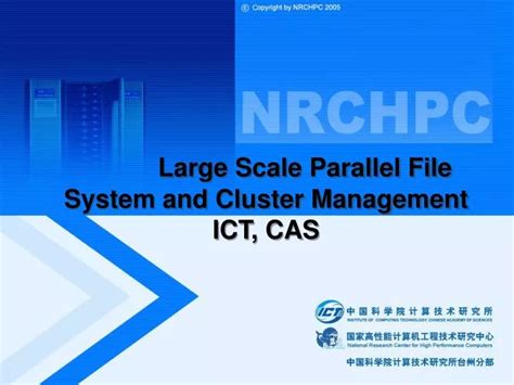 Ppt Large Scale Parallel File System And Cluster Management Ict Cas Powerpoint Presentation
