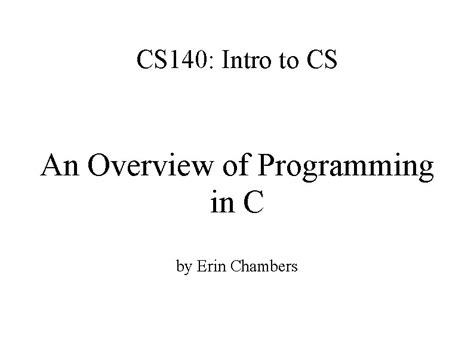 CS Intro To CS An Overview Of