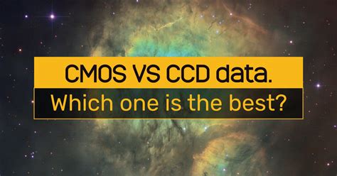 Cmos Vs Ccd Data Which One Is The Best Telescope Live