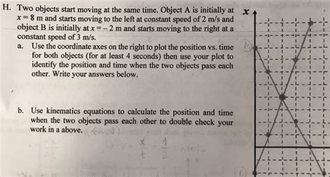 Solved H Two Objects Start Moving At The Same Time Object