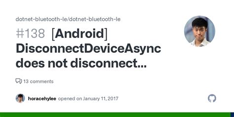 Android Disconnectdeviceasync Does Not Disconnect Bluetooth Connection · Issue 138 · Dotnet