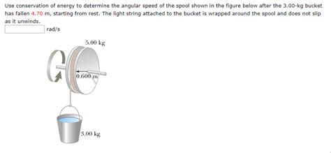 solved use conservation of energy to determine the angular
