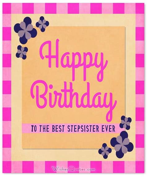 Birthday Wishes For Stepsister By Wishesquotes