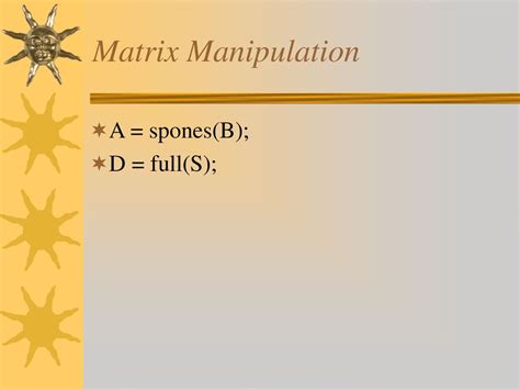 Sparse Matrices In Matlab P Ppt Download